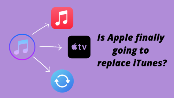 Is Apple finally going to replace iTunes?